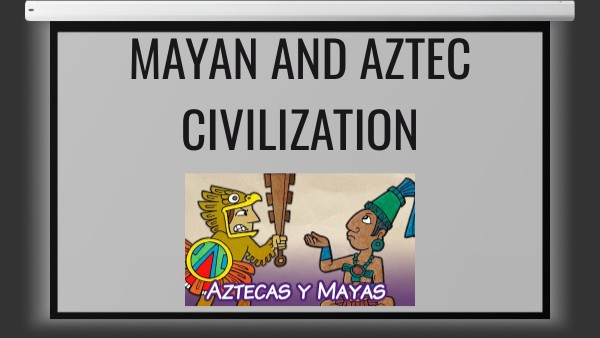 Mayas y Aztecas