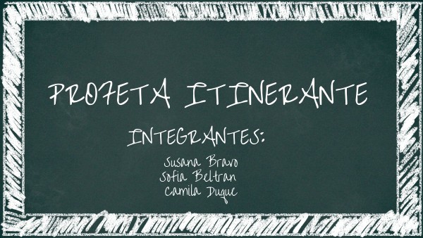 PROFETA ITINERANTE | Genially