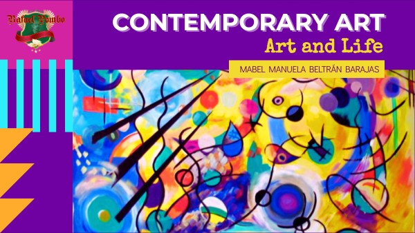 CONTEMPORARY ART: ART AND LIFE