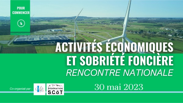 Activités économiques et sobriété foncière Activités économiques et sobriété foncière