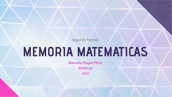 Memoria Matematicas Segundo Periodo