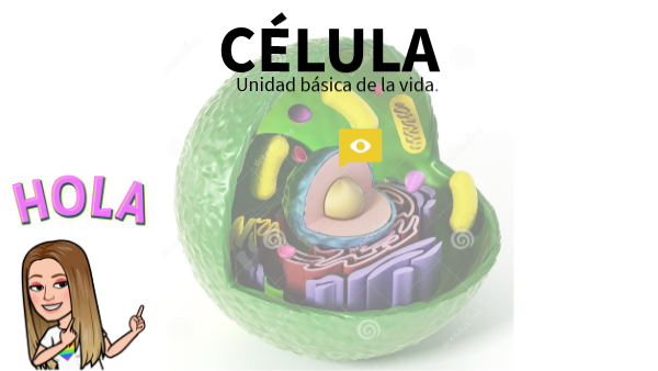 CLASE 1 CÉLULA | Genially