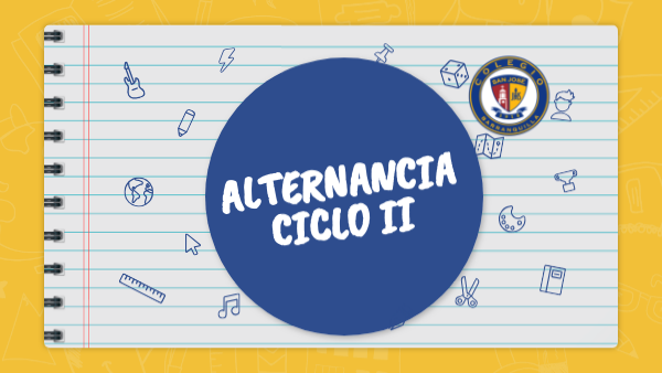 ALTERNANCIA CICLO II
