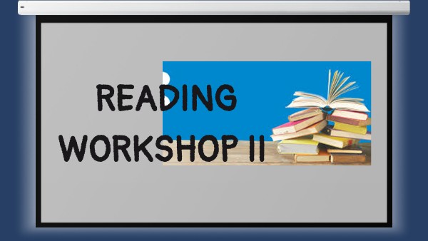 Reading Workshop 2 | Genially
