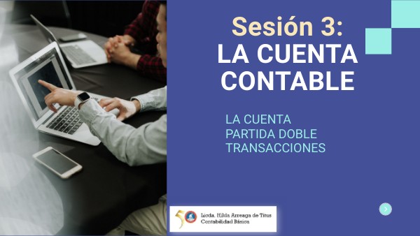 3_ LA CUENTA CONTABLE | Genially