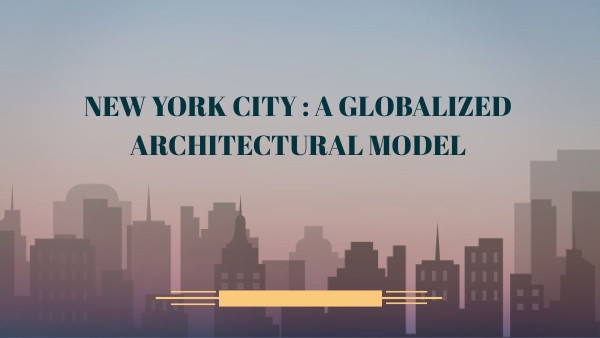 NY'S ARCHITECTURE | Genially
