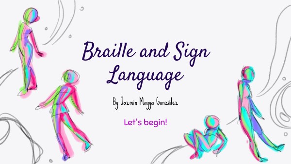 Braille and Sign language | Genially