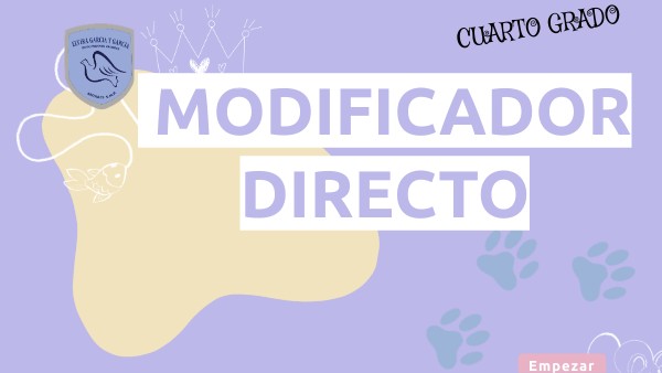 MODIFICADOR DIRECTO CUARTO GRADO | Genially