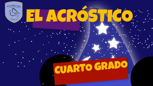 Copy - EL ACRÓSTICO CUARTO GRADO | Genially