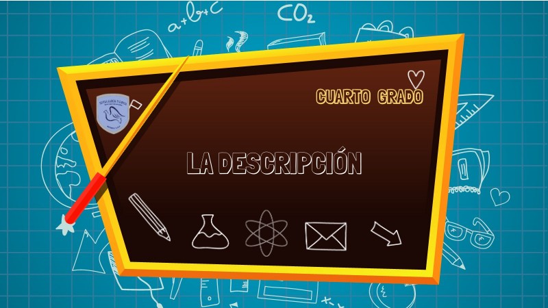 LA DESCRIPCIÓN CUARTO GRADO | Genially