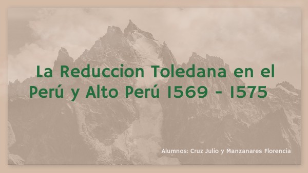 La Reducción Toledana - Americana I. Cruz y Manzanares | Genially