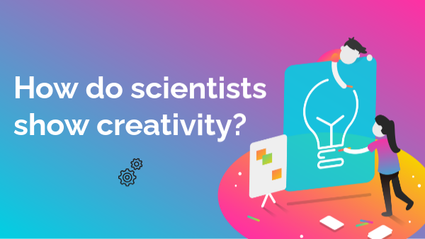 Creativity in Science
