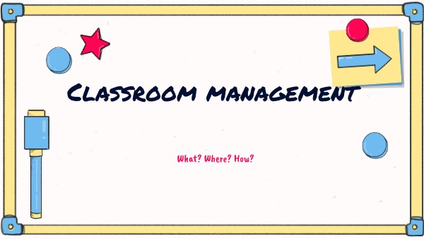 Classroom management 2023 | Genially