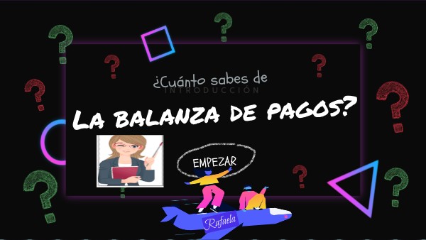 La Balanza de Pagos * | Genially