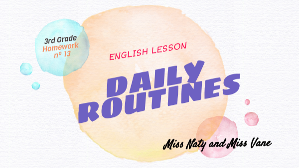 DAILY ROUTINES-3RD GRADE