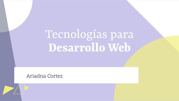 Ariadna Cortez tec. web | Genially