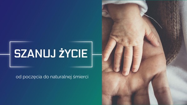 Szanuj życie - kl. 3 | Genially