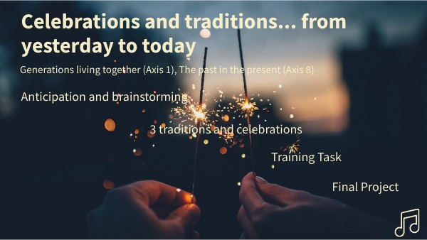 Traditions... from yesterday to today | Genially