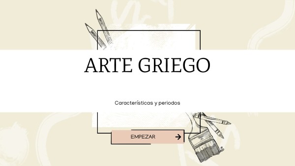 Arte griego | Genially