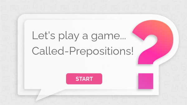 Prepositions | Genially