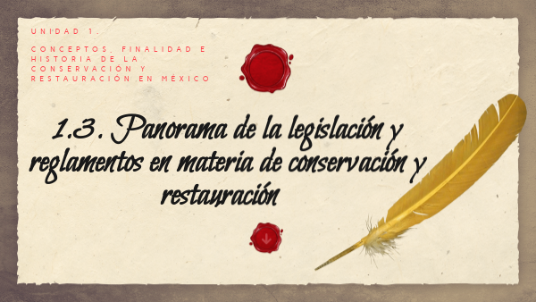 1.3. Principios de conservación y restauración | Genially