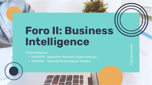FORO 2: BUSINESS INTELLIGENCE | Genially