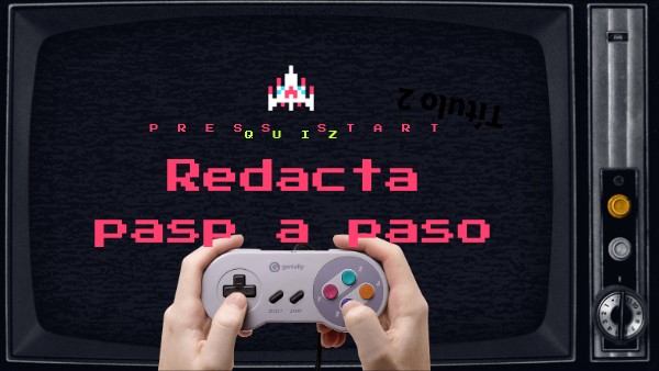 Redacción Paso A Paso Genially