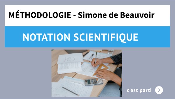 Méthodologie - notation scientifique | Genially
