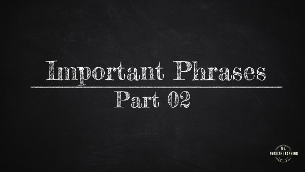 Importan Phrases Part 02