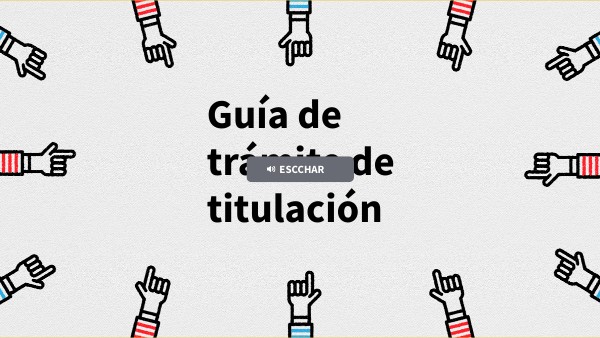 Guía para Titulación | Genially