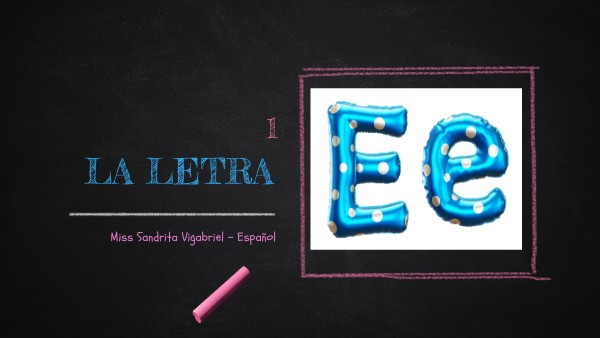 OVA 3 Letra E | Genially