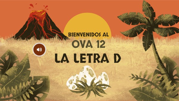 OVA 12 Letra D | Genially