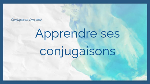 Apprendre ses conjugaisons | Genially