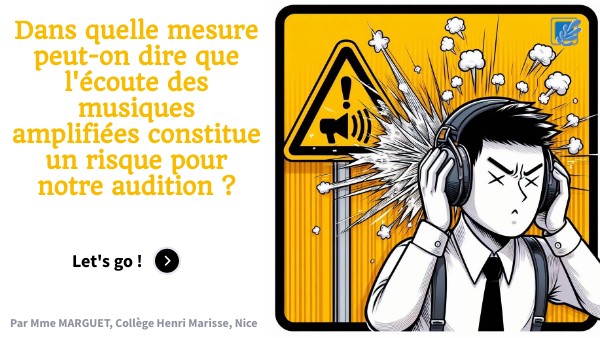 Risques auditifs de la musique amplifiée | Genially