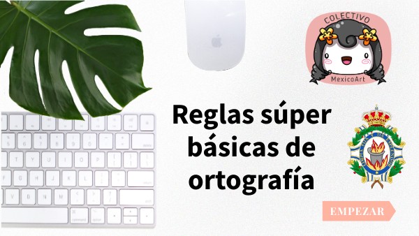 Reglas súper básicas de ortografía