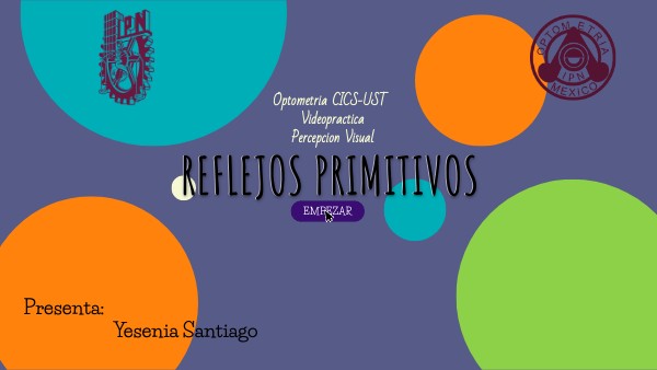 Videopráctica "reflejos primitivos" | Genially