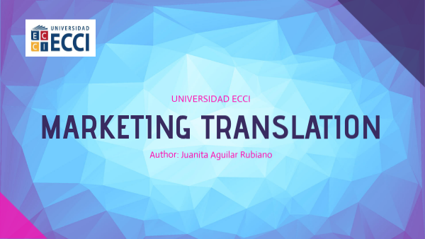 MARKETING TRANSLATION | Genially