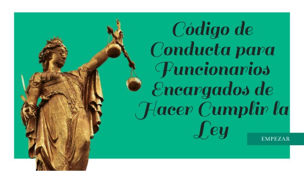 Código de Conducta para Encargado de Hacer Cumplir la Ley | Genially