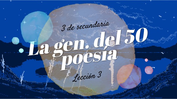 3 sec. Lit. Lecc 3. IV B | Genially