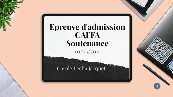 Epreuve d'admission CAFFA Soutenance 2023