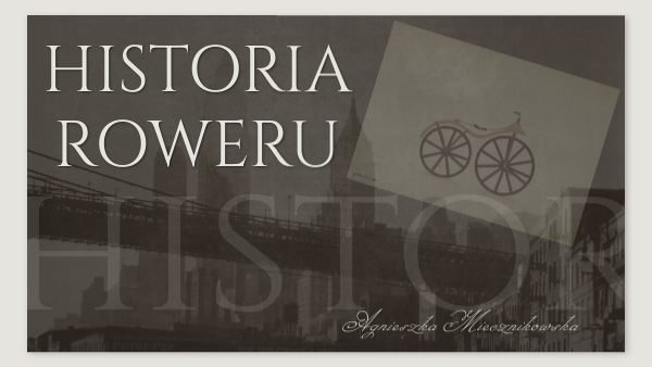 Historia roweru | Genially