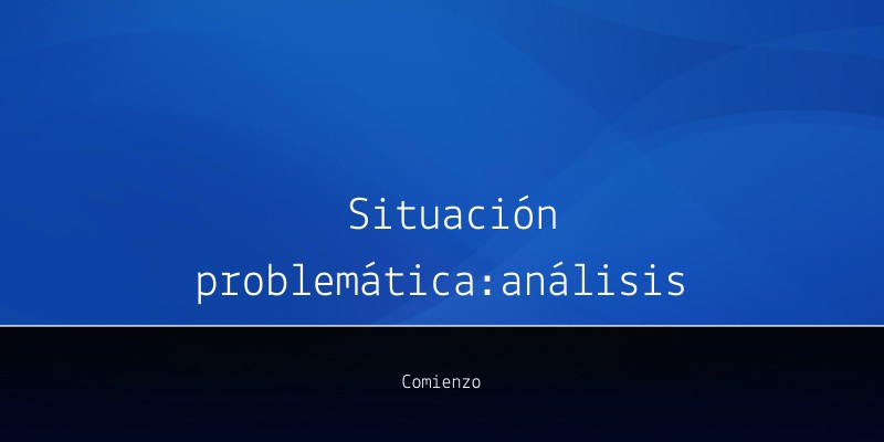 Análisis de una situación problemática | Genially