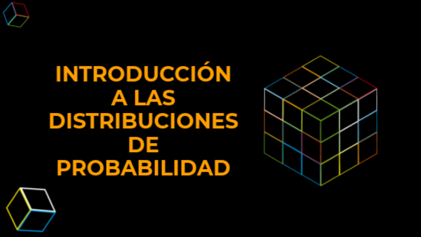 Introducción a las distribuciones de Probabilidad | Genially
