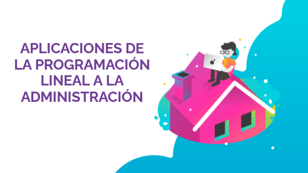 PROGRAMACIÓN LINEAL MÉTODO GRÁFICO | Genially