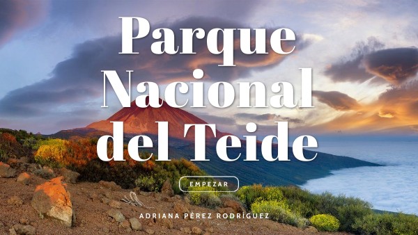 PARQUE NACIONAL DEL TEIDE | Genially
