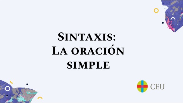 Sintaxis, oración simple | Genially