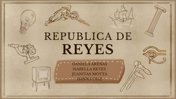 la republica de reyes