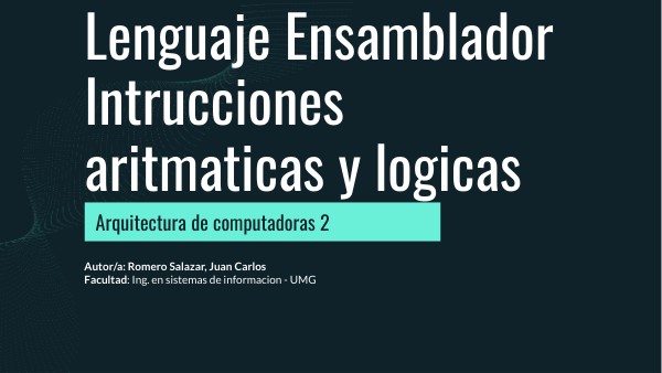 Esamblador instrucciones aritmeticas y logicas | Genially