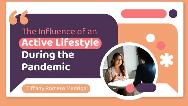 Influence of an Active Lifestyle