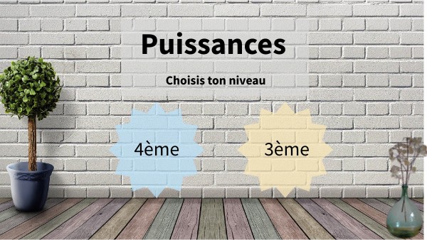 Puissances | Genially